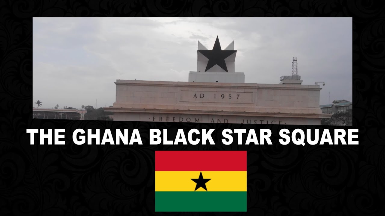 BLACK STAR SQUARE, GHANA 🇬🇭 #BlackStarSquare - YouTube