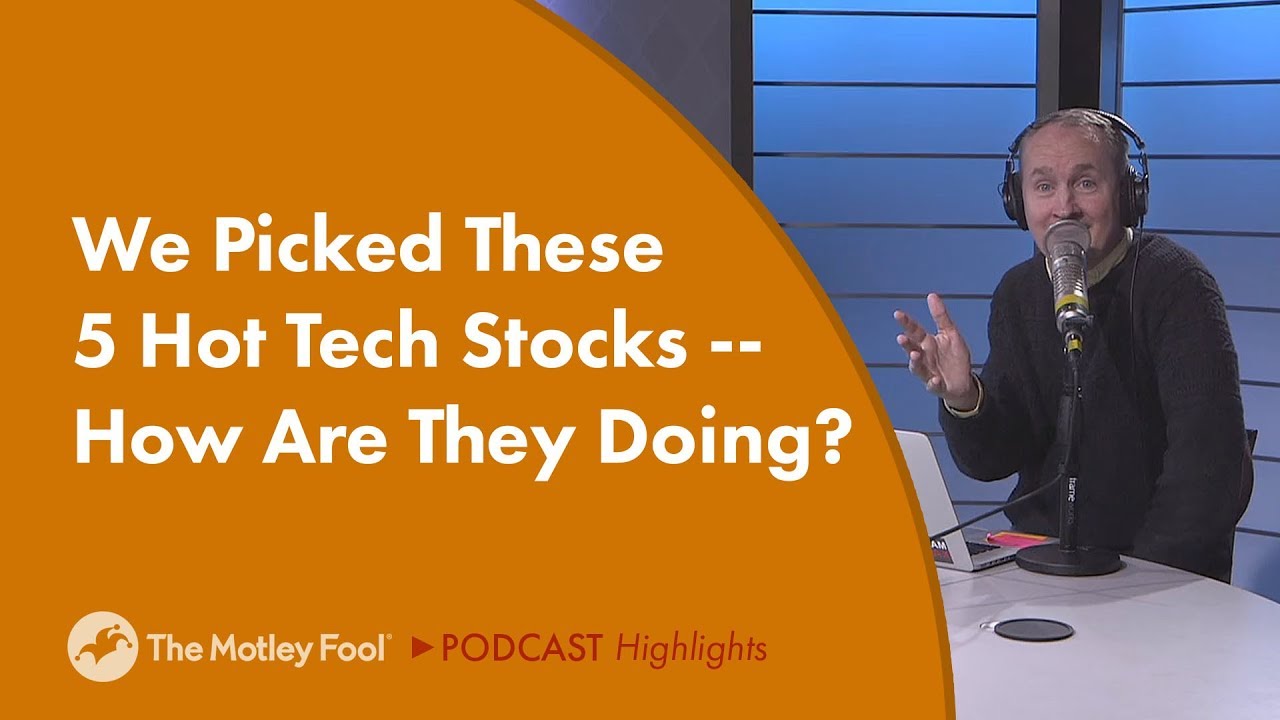 We Picked These 5 Hot Tech Stocks -- How Are They Doing? - YouTube
