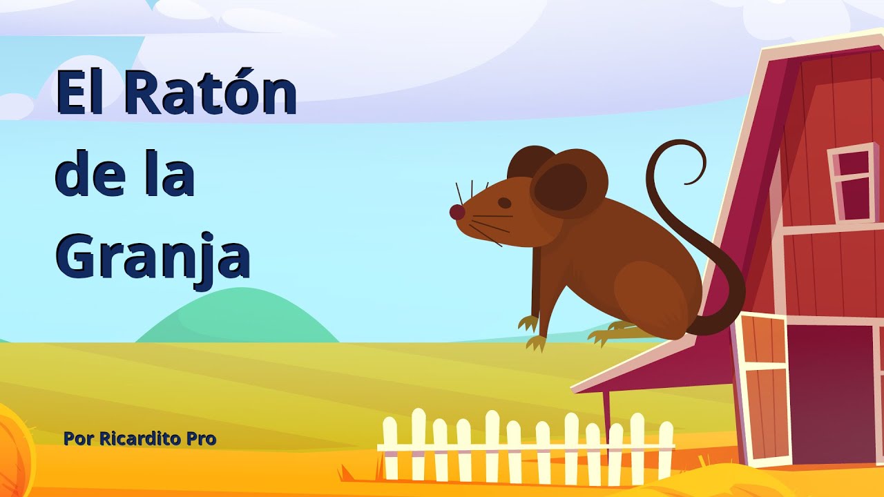 El ratón de la granja - YouTube