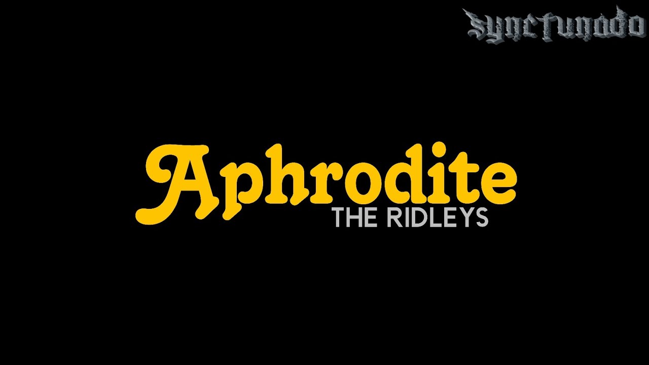 APHRODITE [ THE RIDLEYS ] KARAOKE | MINUS ONE - YouTube
