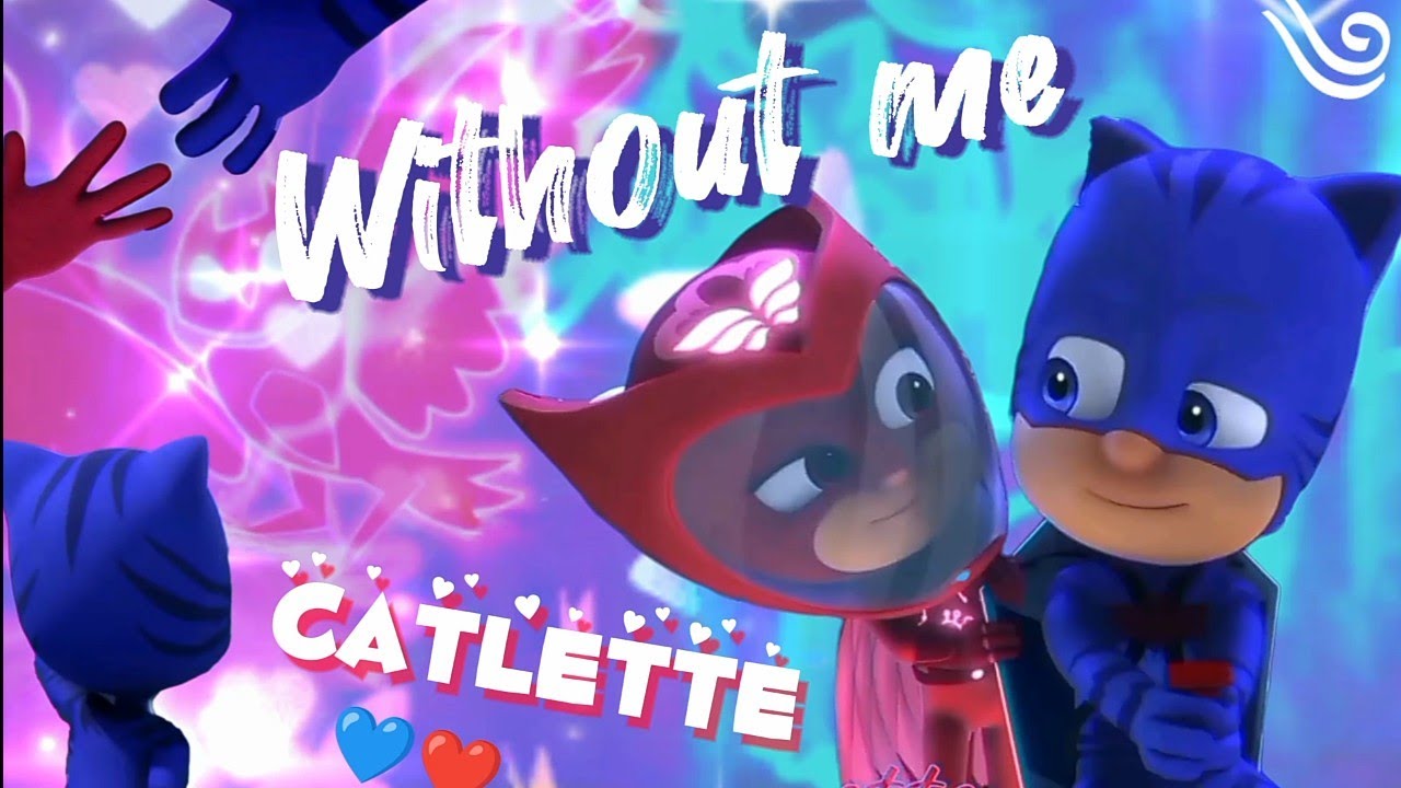 💙 ️~Without me~ Catlette💙 ️ {for my collab with @SYProduction3} - YouTube