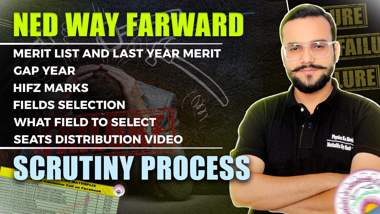 NED 2024 WAY FARWARD | SCRUTINY PROCESS | HIGHEST MARKS IN ROUND 02 ...