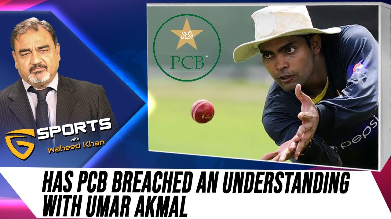 Has PCB breached an understanding with Umar Akmal | G Sports with ...