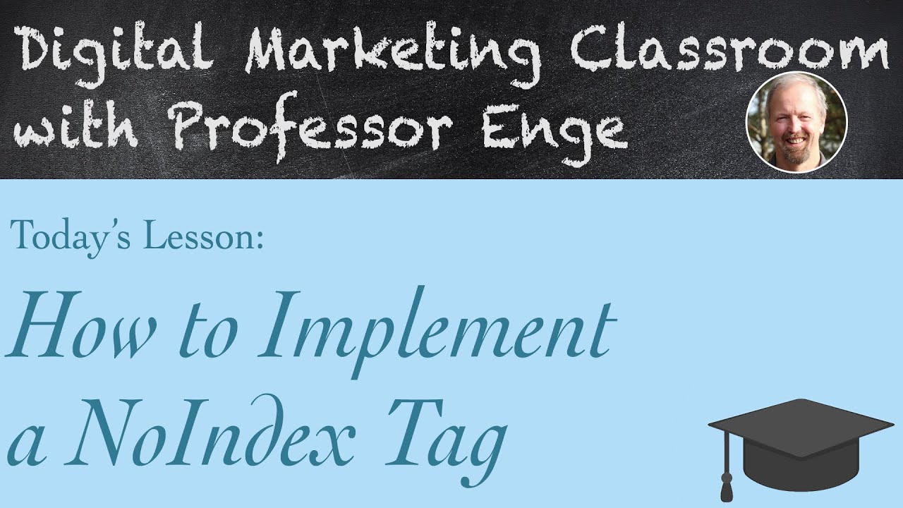How to Implement a NoIndex Tag - The Digital Marketing Classroom with ...