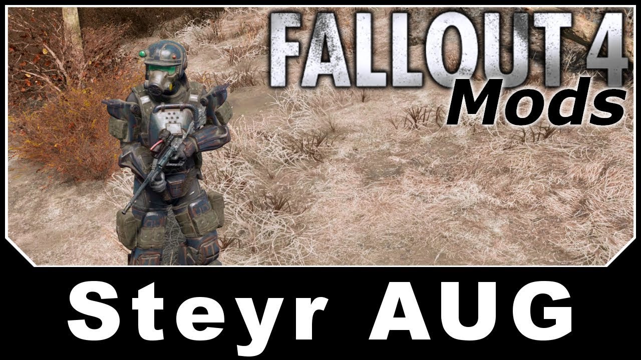 Fallout 4 Mods - Steyr AUG - YouTube