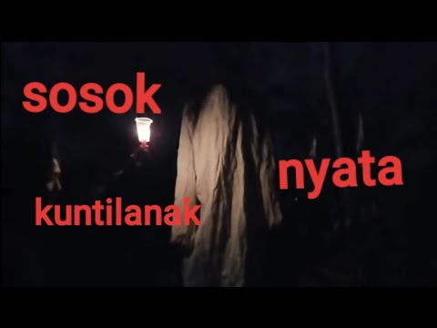 Kuntilanak nyata...live straming KIDUNG ALAM