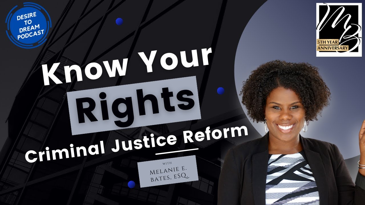 Discussing Criminal Justice Reform with Melanie E. Bates, Esq. - YouTube