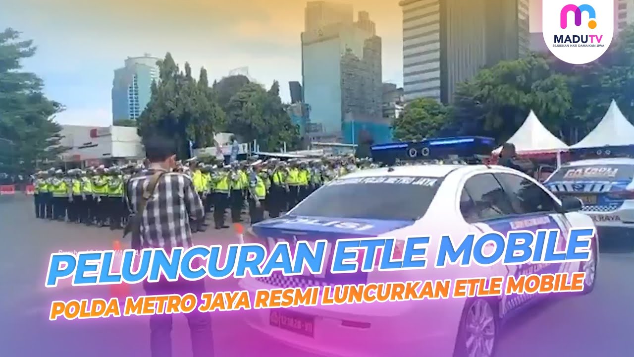 POLDA METRO JAYA RESMI LUNCURKAN ETLE MOBIL - YouTube