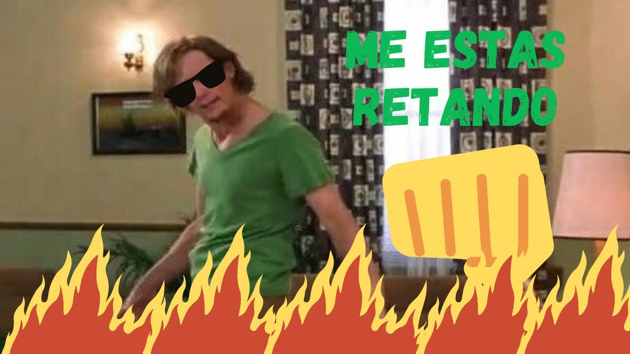 ME ESTAS RETANDO!! - YouTube