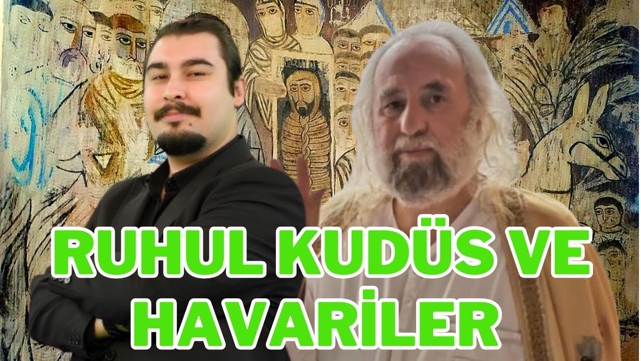 Havariler ve Ruhul Kudüs Hakkında Hasan Mezarcı’nın Çarpıcı Görüşleri ...