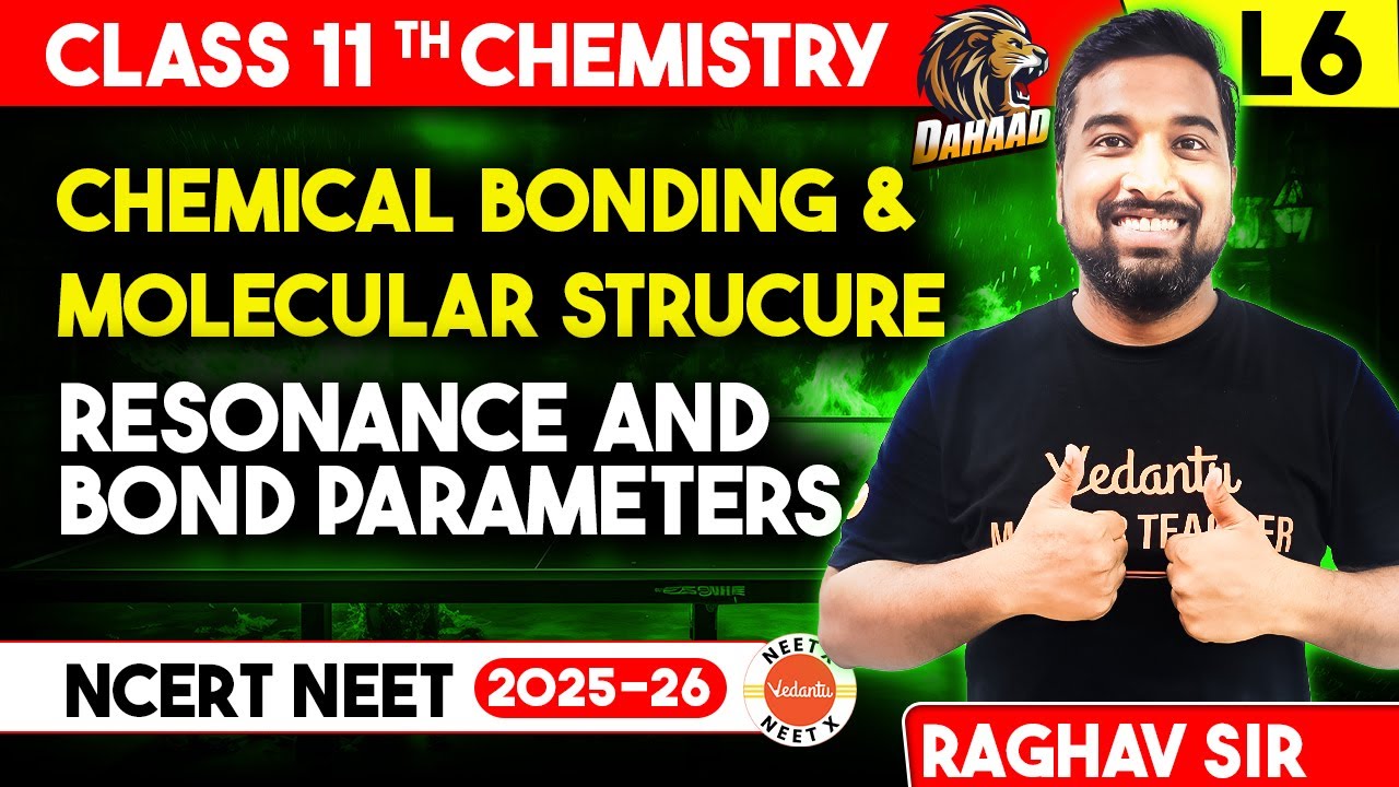 Resonance: Chemical Bonding Class 11 NEET | Bond Parameters: Bond Order ...