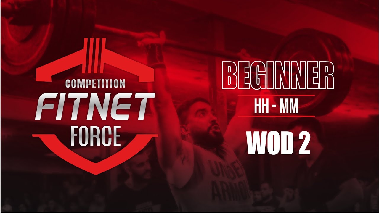 FITNET FORCE 2024 - CATEGORÍA BEGINNER - WOD 2 - YouTube
