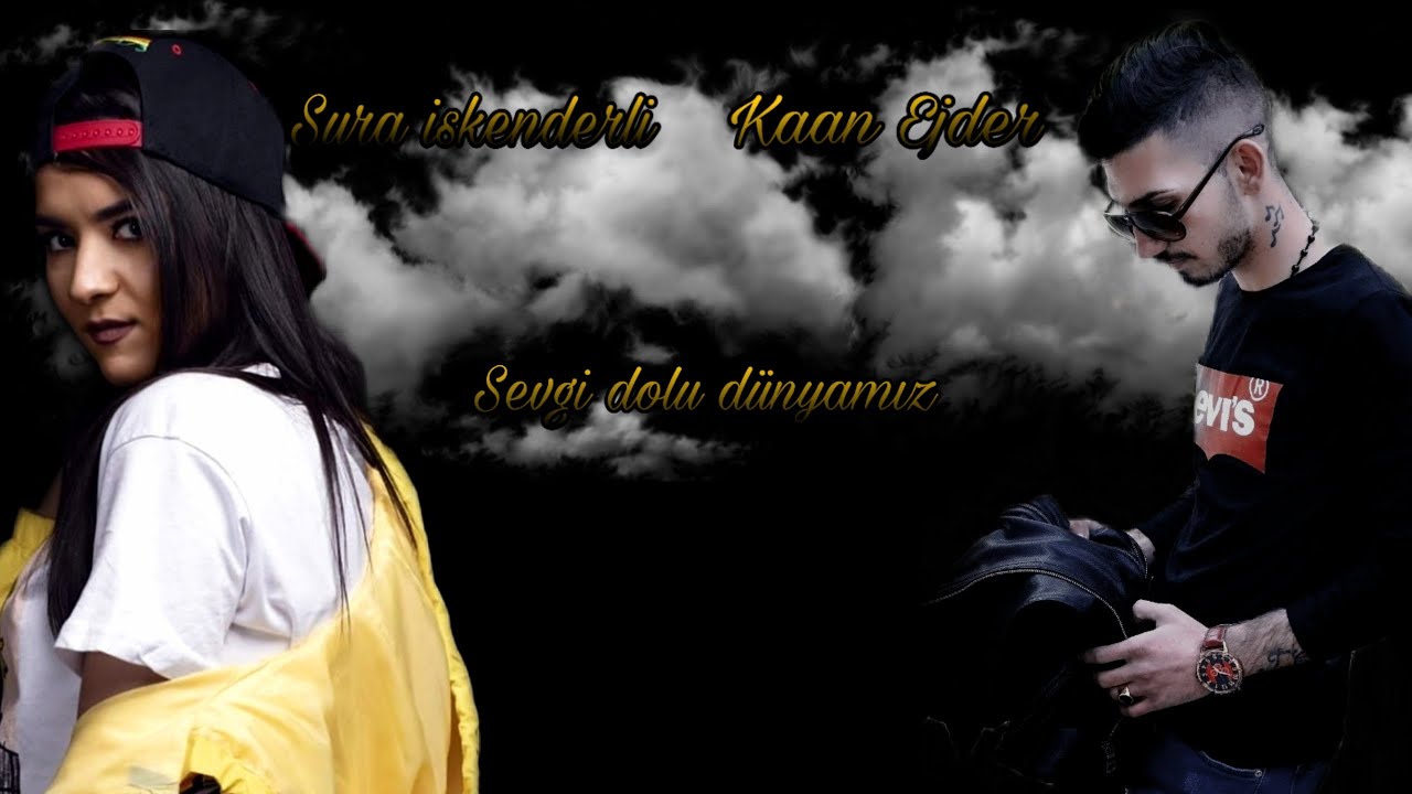 Sura iskenderli & Kaan Ejder Sevgi dolu dünyamız - YouTube