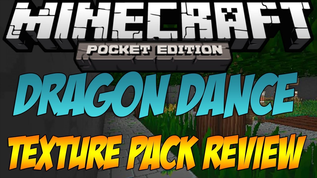 Dragon Dance - Minecraft: Pocket Edition Texture Pack Review - YouTube