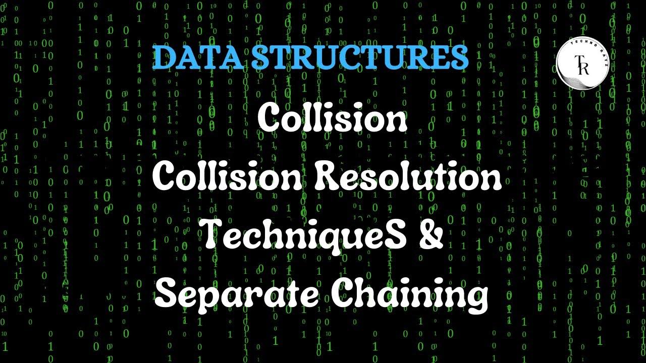 Lecture 117# Collision | Collision Resolution Techniques |Separate Chaining - YouTube