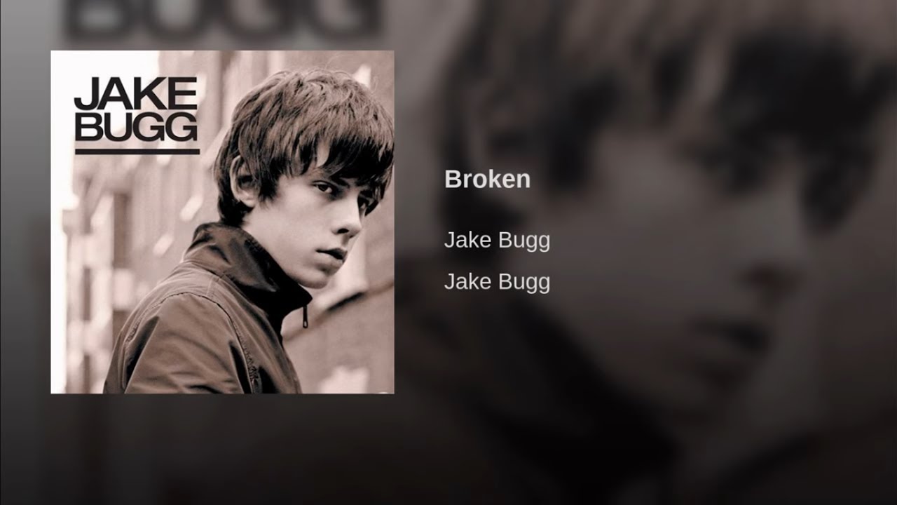 Jake Bugg - Broken - YouTube