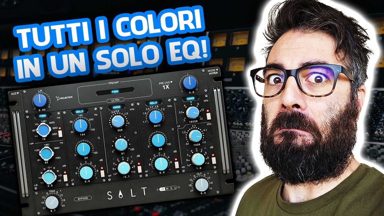 Questo EQ è CLAMOROSO! (SALT by Acustica Audio) - YouTube