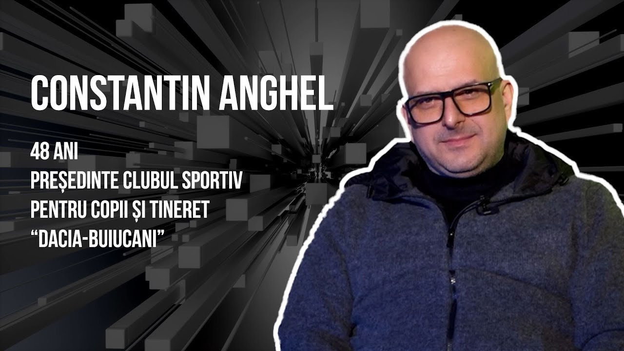 Oamenii PRO. Președintele CSCT Dacia-Buiucani Constantin Anghel - YouTube