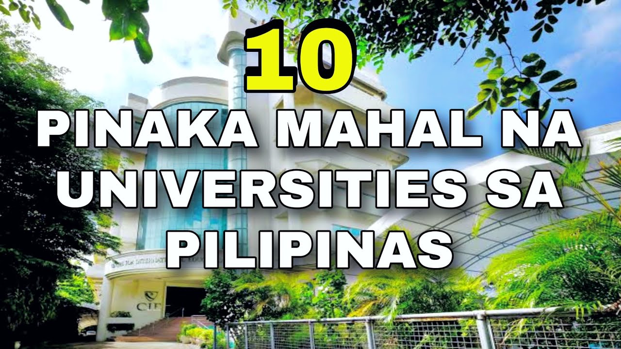 Pinaka Mahal na Universities & Colleges sa Pilipinas (Most Expensive Schools) - YouTube