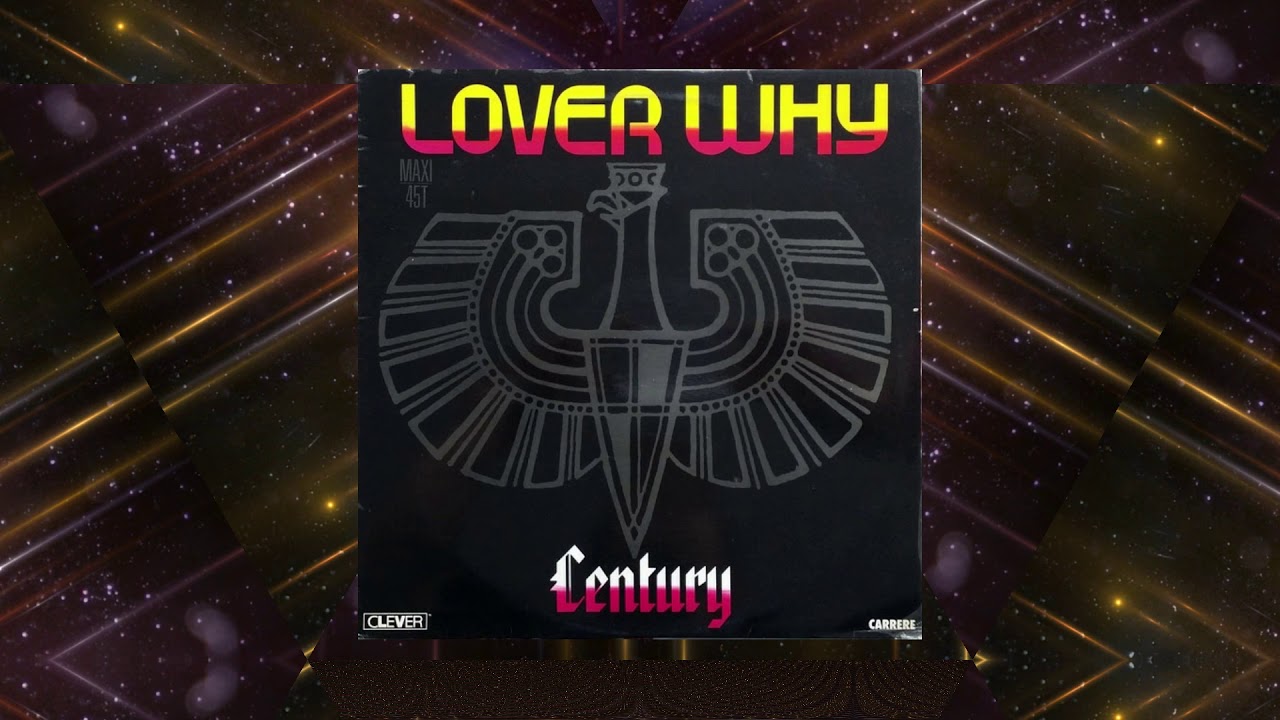 Century - Lover Why-1985 - YouTube