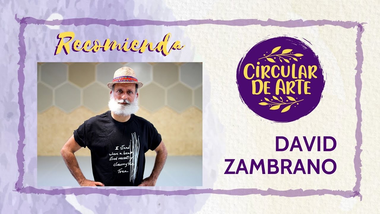 Clásicos de arte: David Zambrano - YouTube