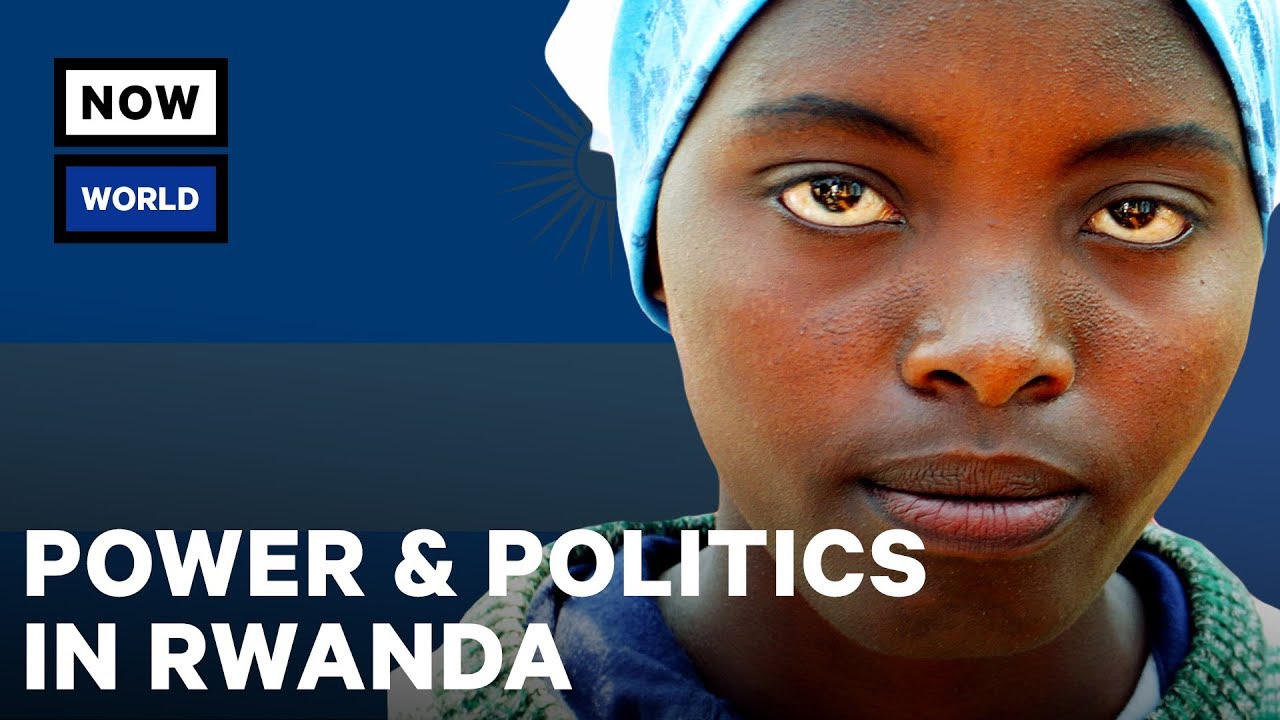 Power and Politics in Rwanda | NowThis World - YouTube