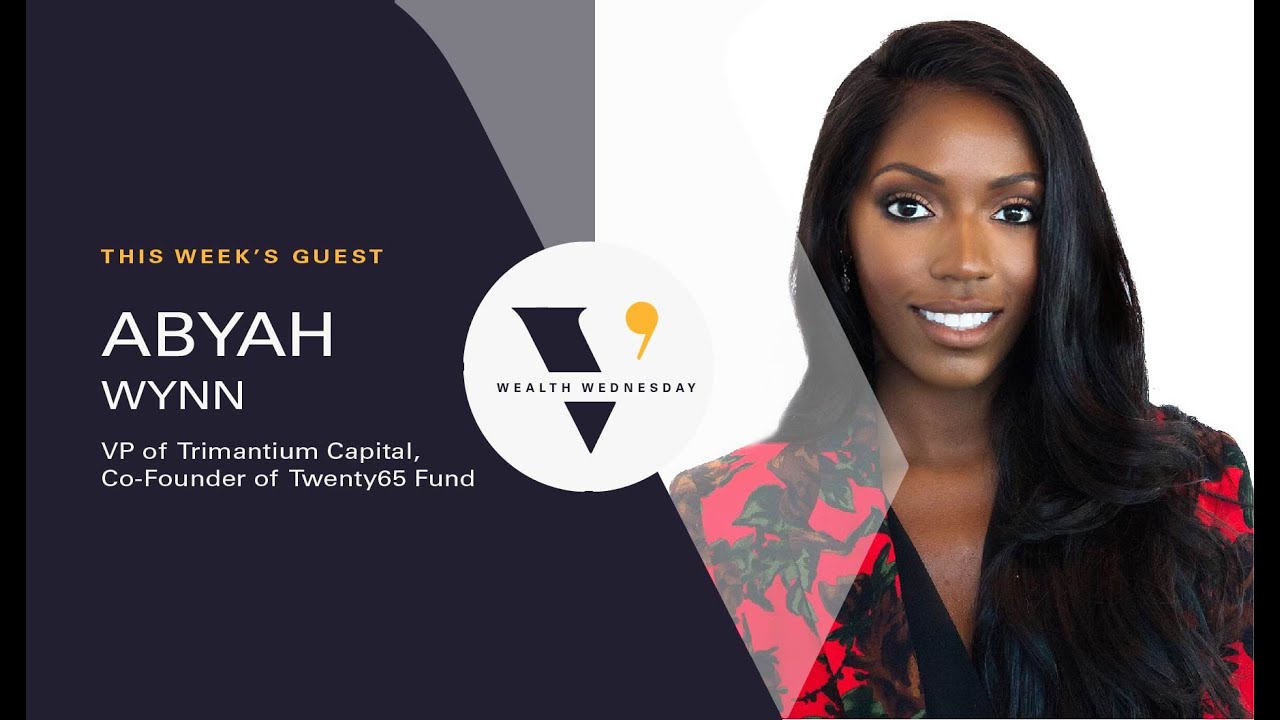 Eve Wealth Wednesday with Abyah Wynn | VP of Trimantium Capital and Co ...