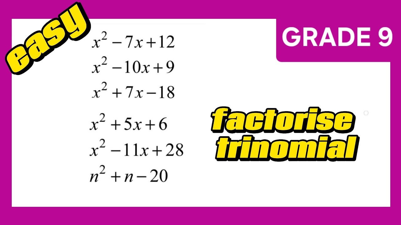 factorise trinomials | Algebraic expression grade 9 - YouTube