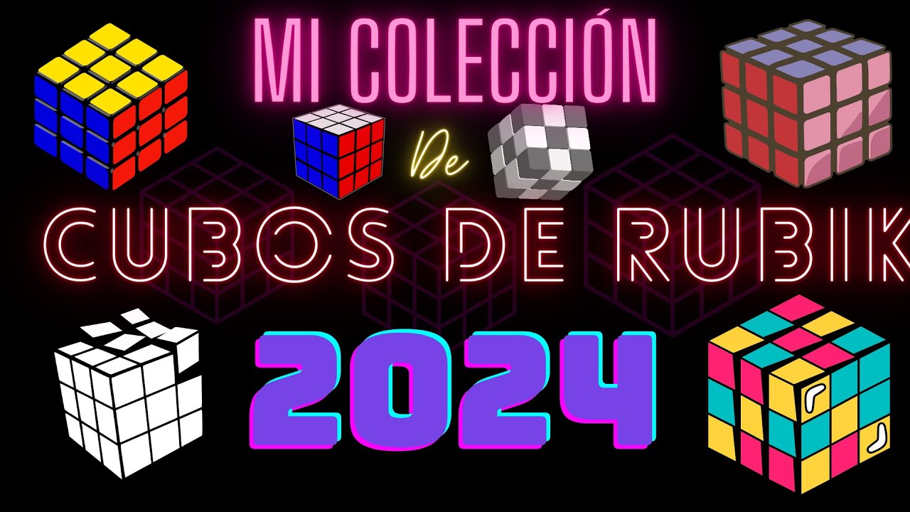 TODA mi COLECCIÓN de CUBOS de RUBIK 2024 | 30 + cubos | - YouTube