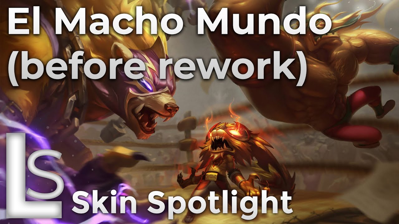 El Macho Mundo - Skin Spotlight - Collection - League of Legends ...
