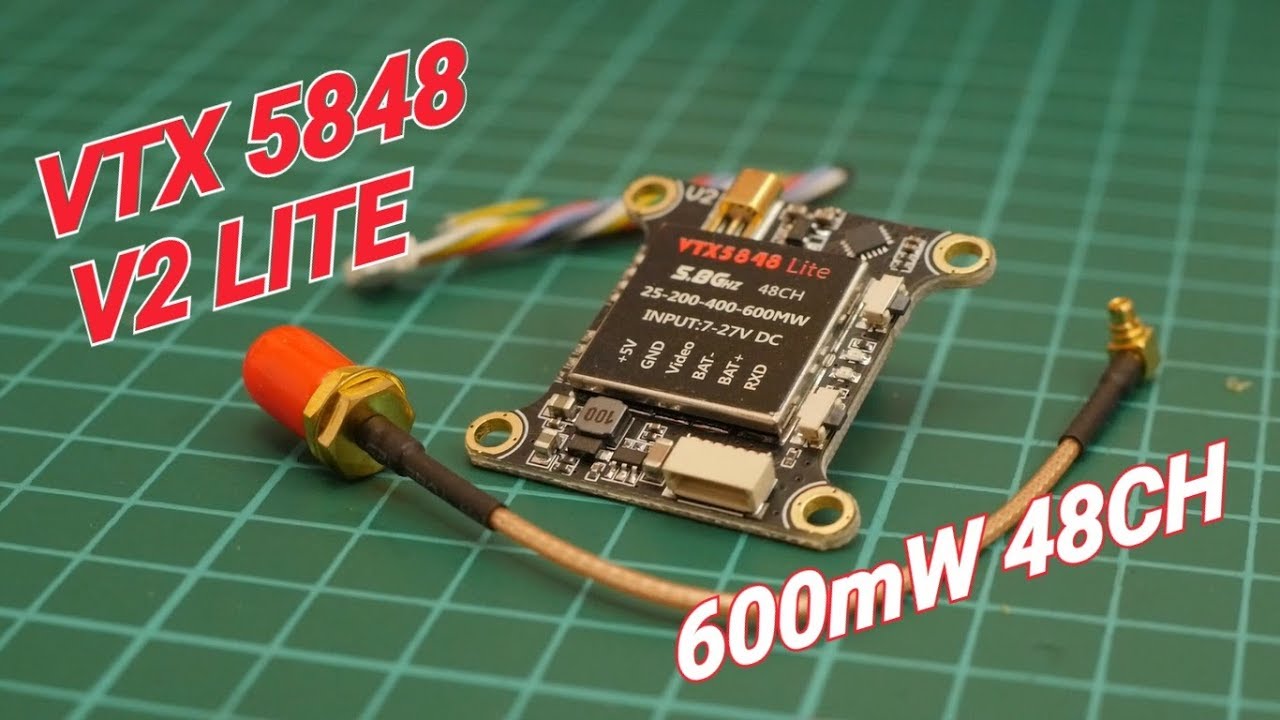 VTX 5848 V2 LITE VIDEO TRANSMITTER (NOT A REVIEW :-) ) - YouTube