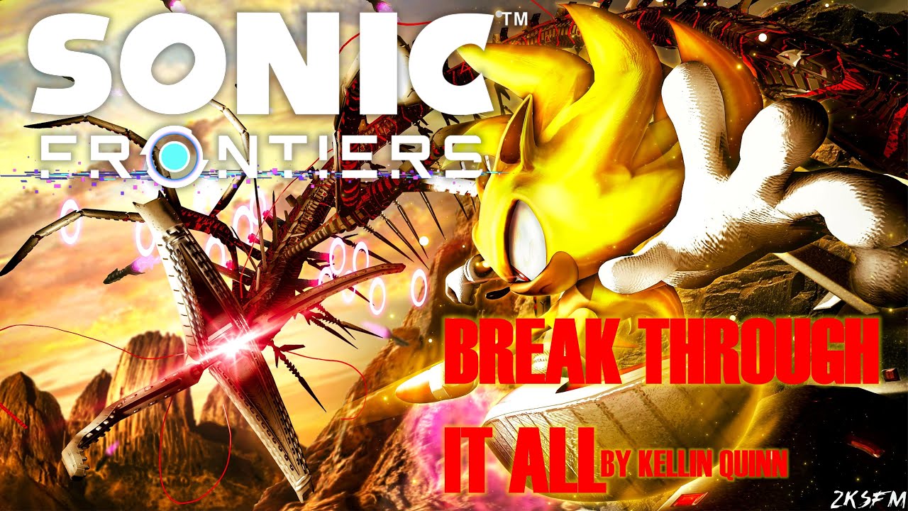 Break Through It All (Lyrics Video) - Sonic Frontiers Wyvern Boss Theme ...
