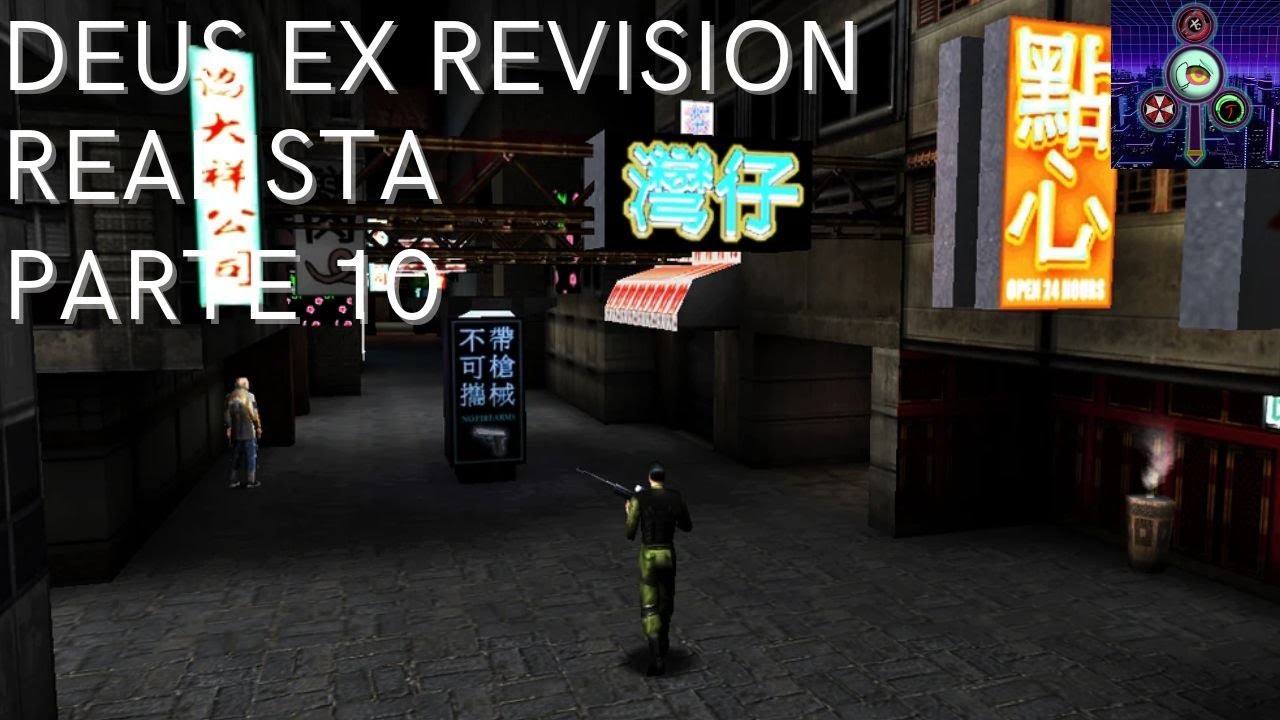 DEUS EX REVISION | Modo realista | Tracer Tong y Maggie Chow - YouTube