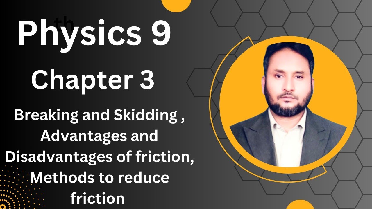 Physics 9 - Breaking and Skidding, Advantages, Disadvantages and ...