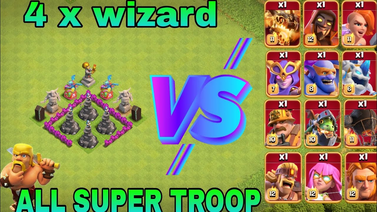 Incredible base vs All super troop || 4 x wizard tower vs All super ...