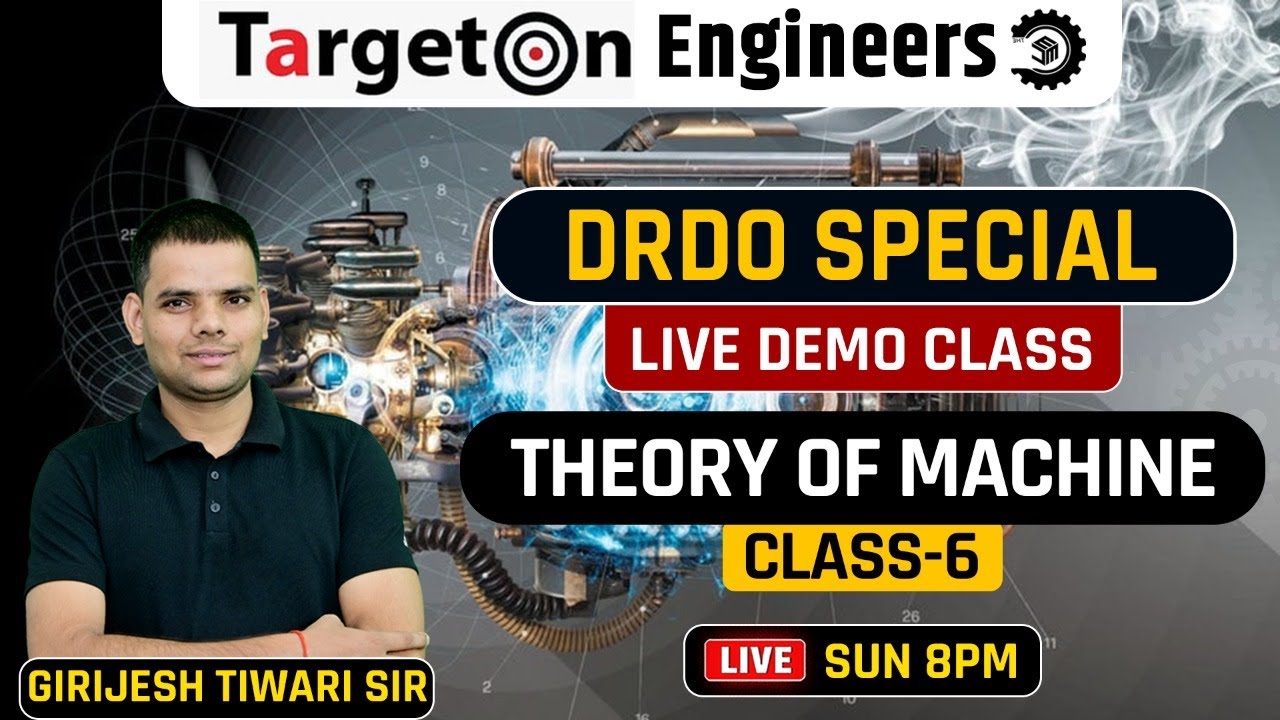 DRDO -2022 || DRDO SPECIAL || Theory of Machine || Class - 6 || Live ...