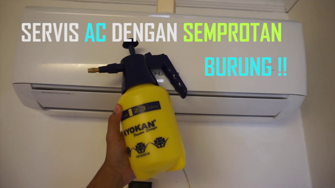 SERVIS cuci AC dengan HANYA menggunakan SEMPROTAN burung KYOKAN DIY # ...