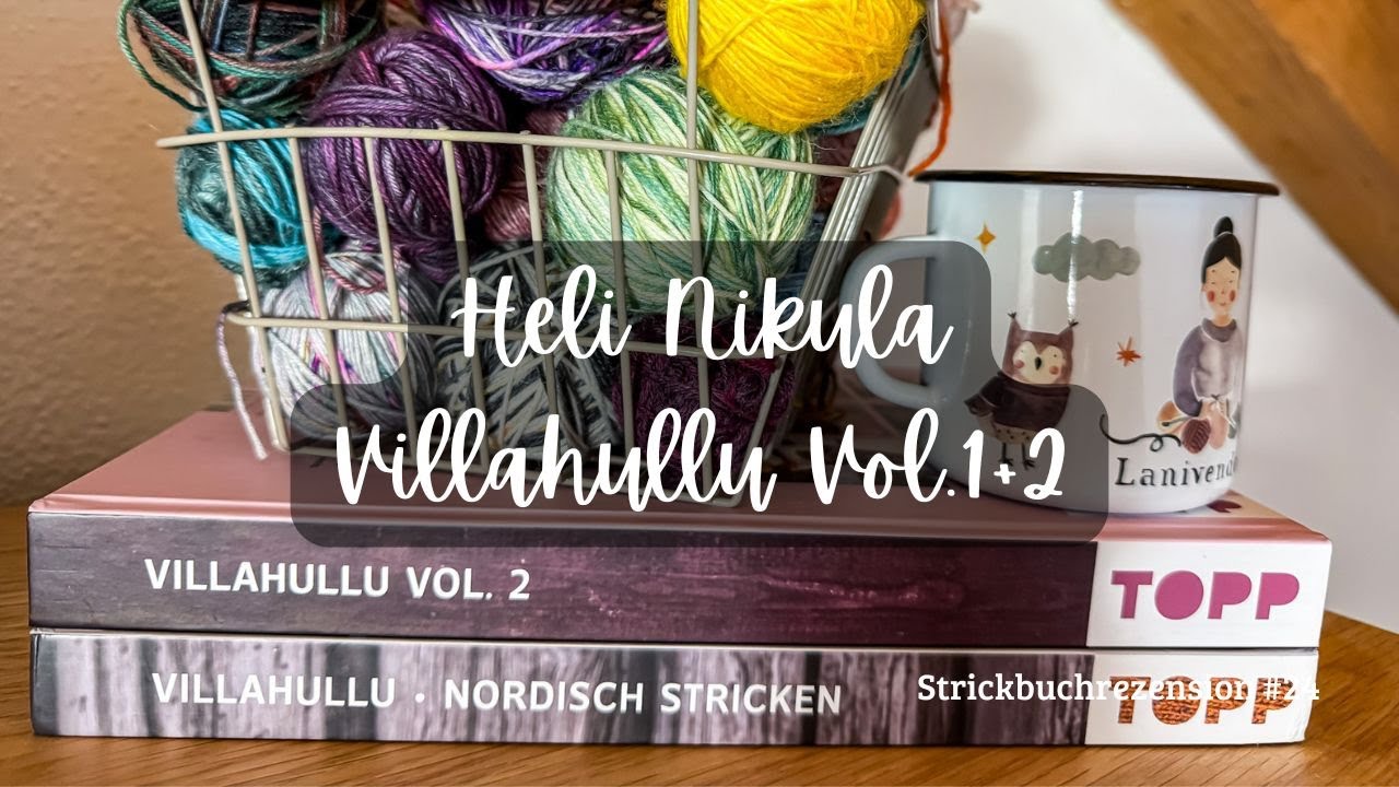 Heli Nikula - Villahullu Vol.1+2 I Strickbuchrezension #24 - YouTube