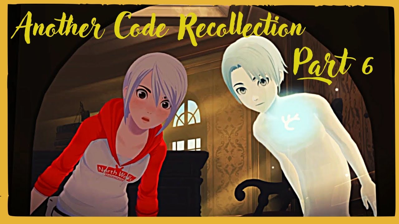 Let's Play Another Code Recollection Part 6 Reunited with Dad and West ...