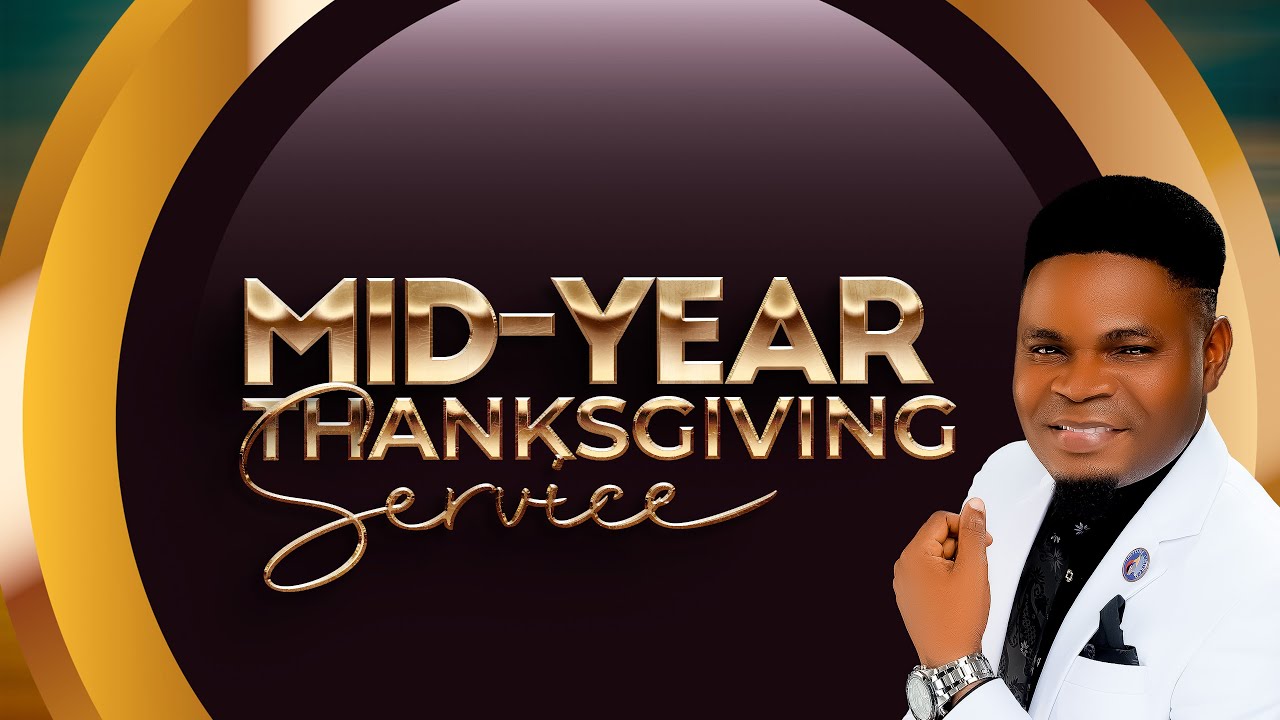 MID-YEAR THANKSGIVING SERVICE || 12STONE CHURCH || 27TH JULY, 2025 ...