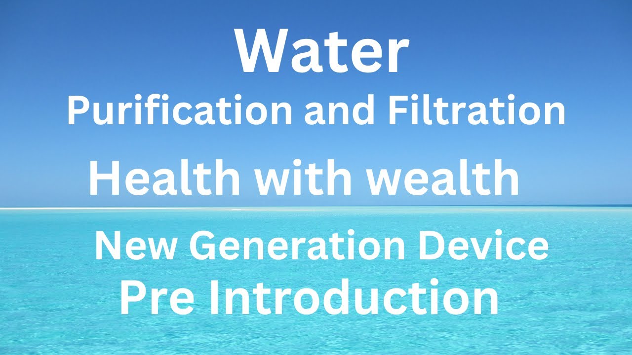 Pre Introduction Water Purification and Filtration Health with wealth ...