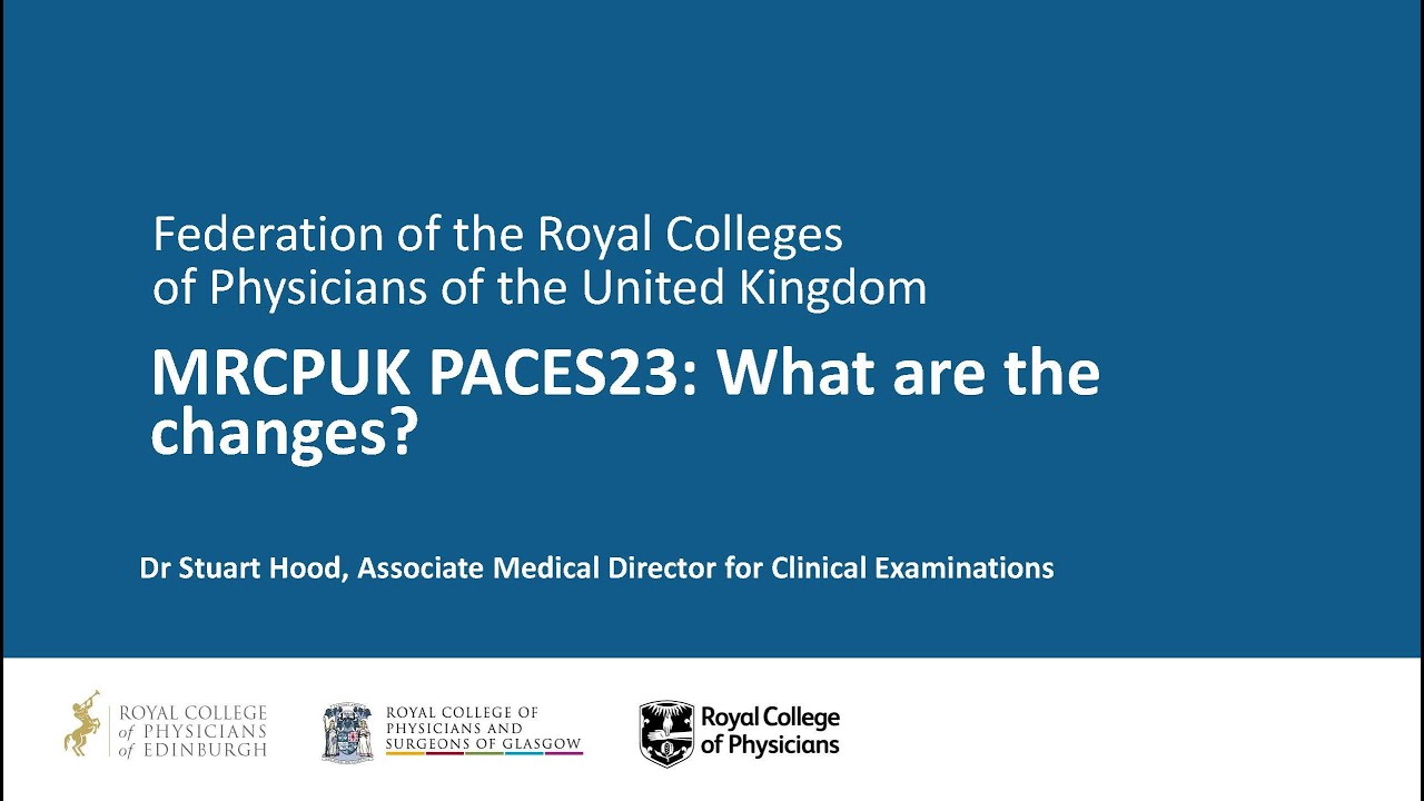 MRCP(UK) PACES23: What are the changes? - YouTube