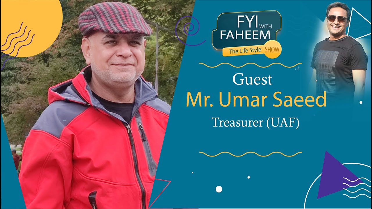 FYI with Faheem I Special Guest | Mr. Umar saeed | Treasurar UAF | Part ...