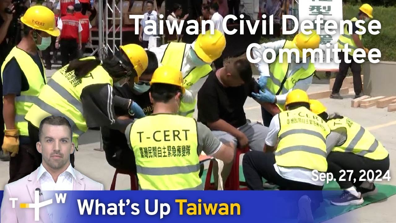 Taiwan Civil Defense Committee, What's Up Taiwan–News at 10:00 ...