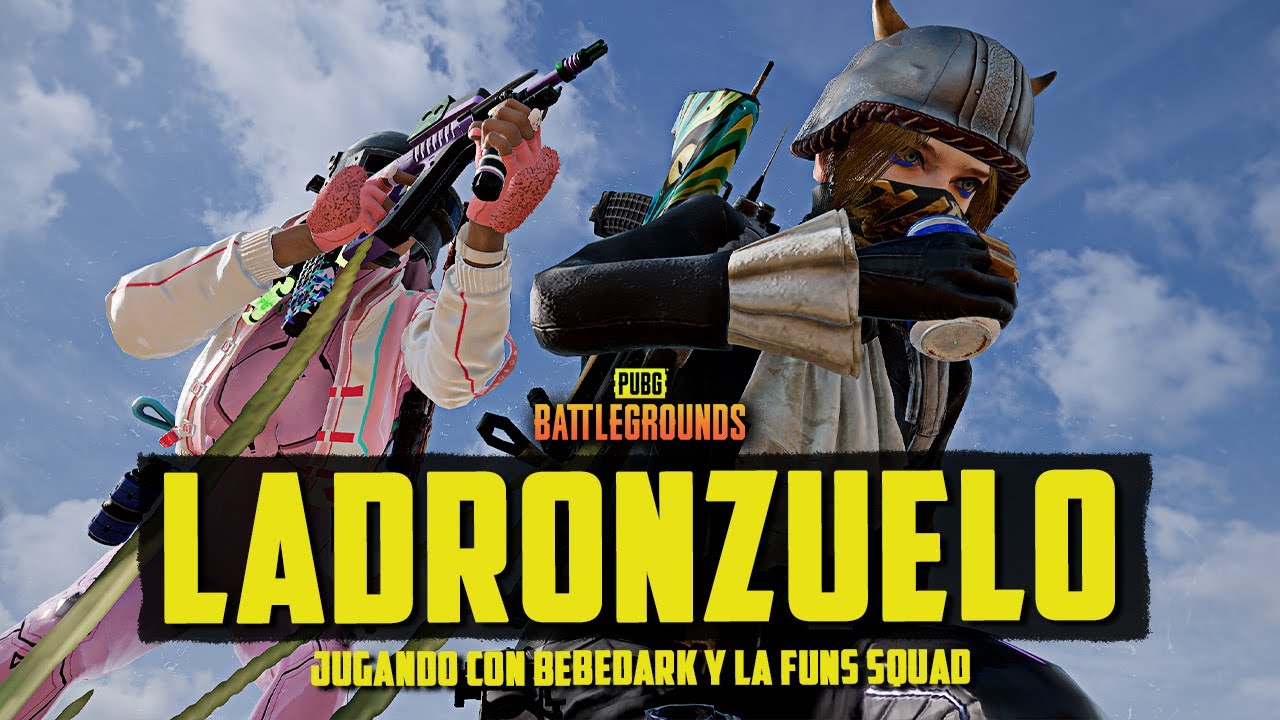 -PUBG- Soy un ladronzuelo, jugando con @bebedark666 y sus FUNS - YouTube