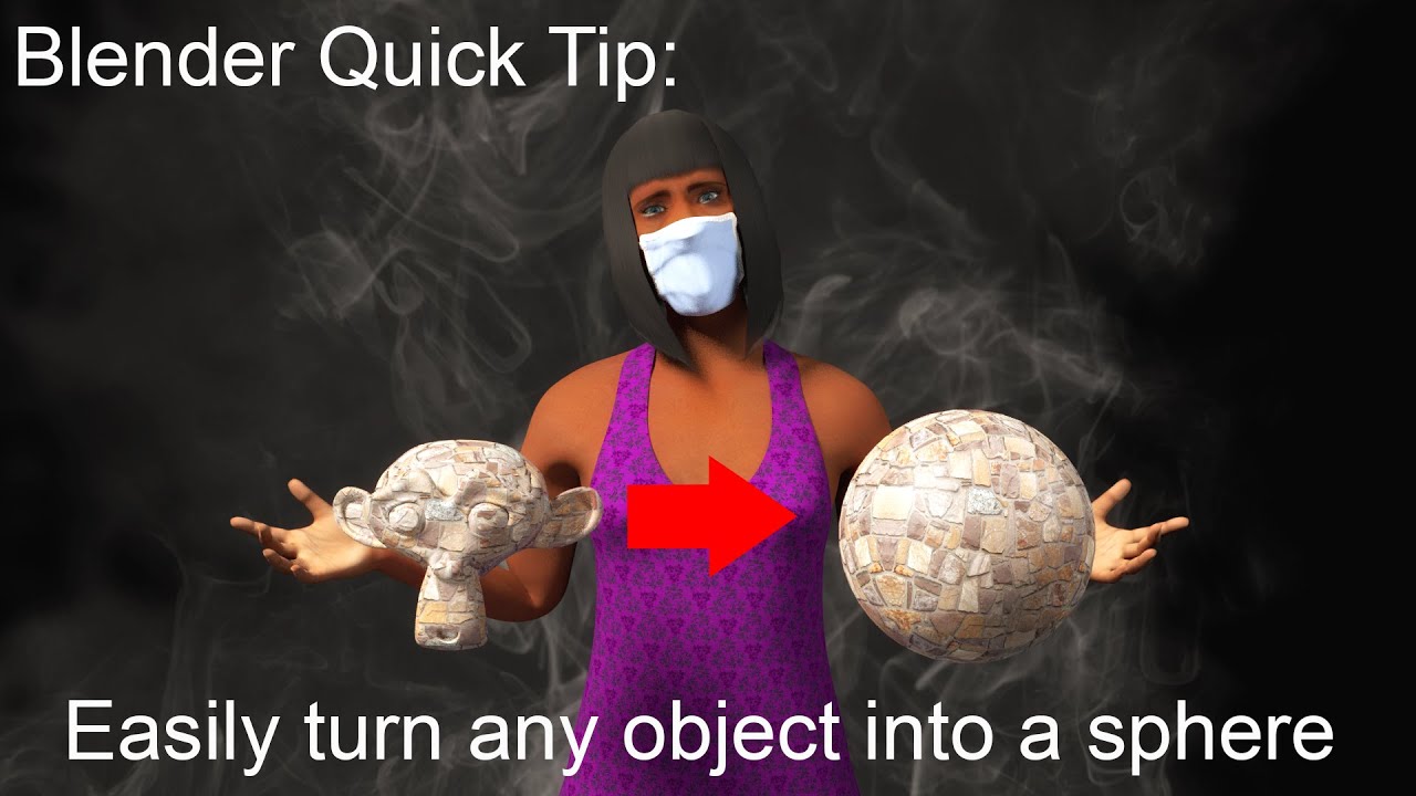 Blender Quick Tip: Turn any object into a sphere - YouTube