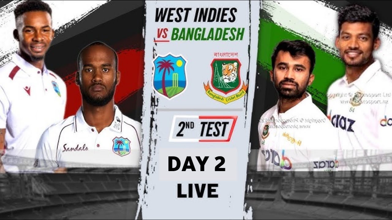 🔴 Live: West Indies vs Bangladesh 2nd Test Day 2 Match | WI vs BAN | WI ...