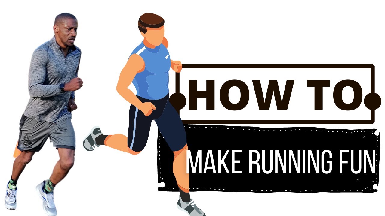 Make Running Fun | How to make Running fun | Enjoy your runs - YouTube