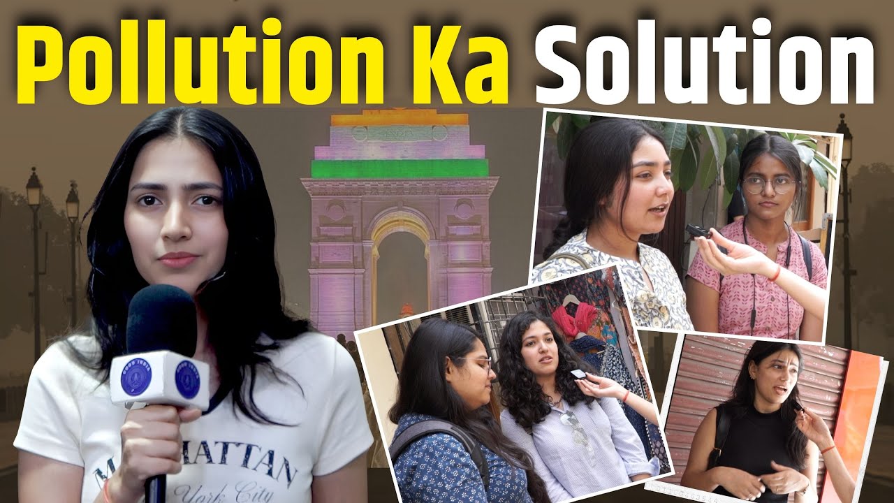 Solutions to Delhi’s problems | Pollution Ka Solution | Public Reaction | Good India - YouTube