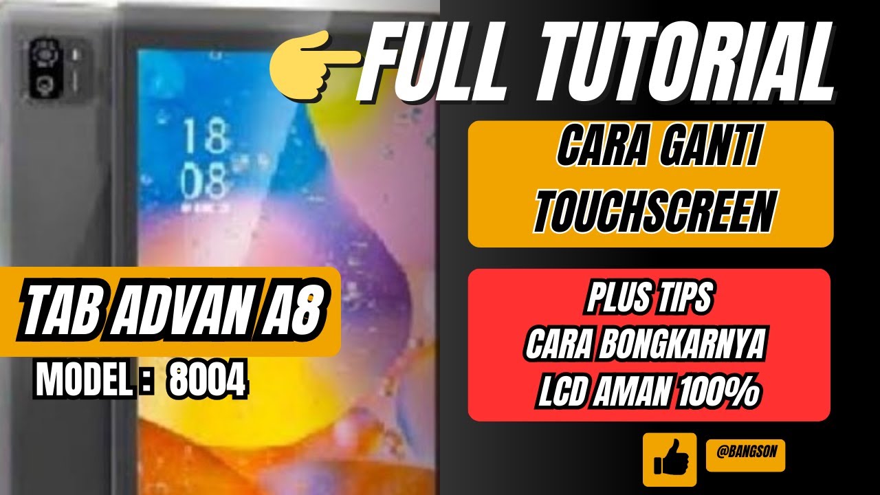Full Tutorial Cara mengganti Touchscreen Tab ADVAN A8 model 8004 #advance - YouTube